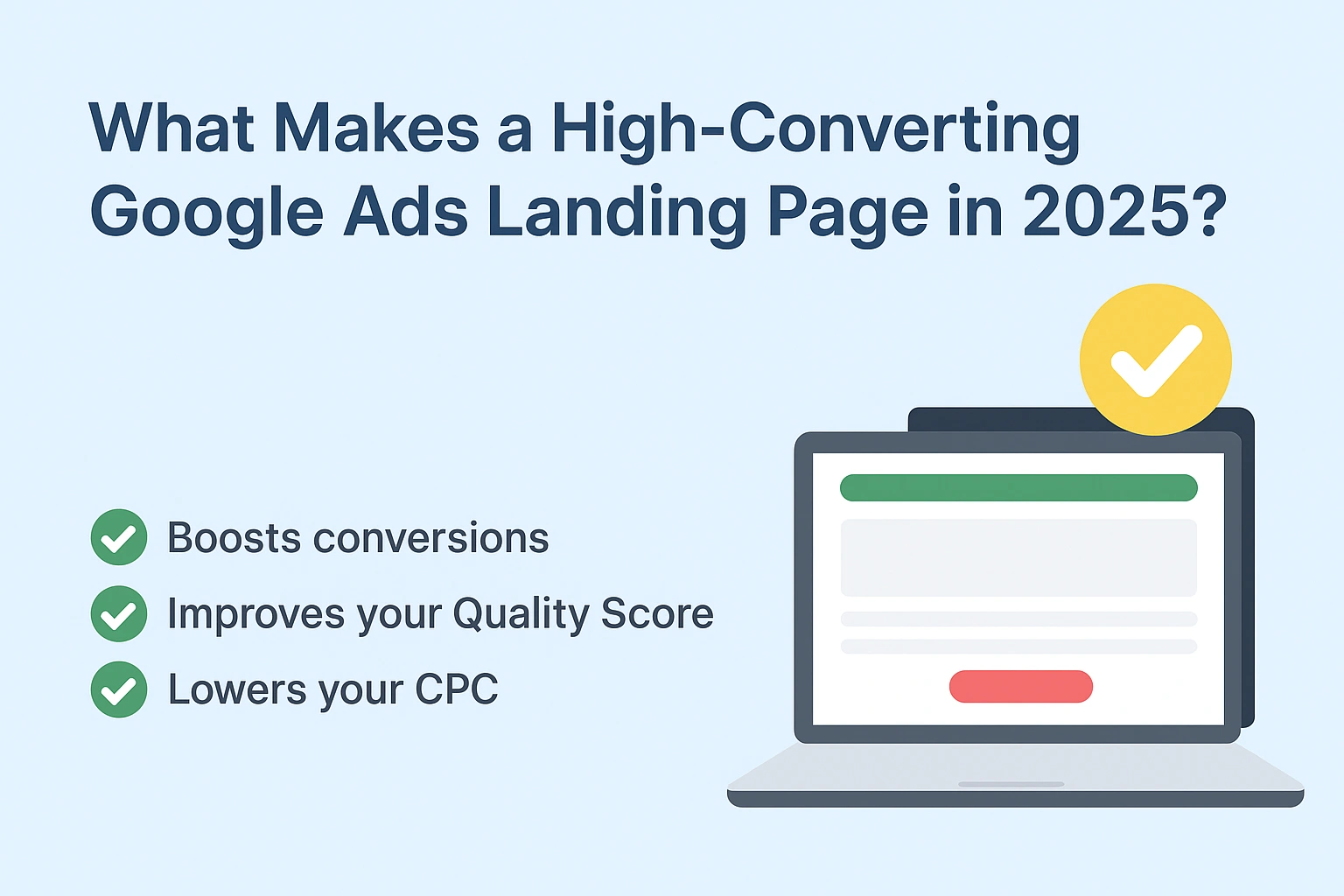 What Makes A High Converting Landing Page for Google Ads?